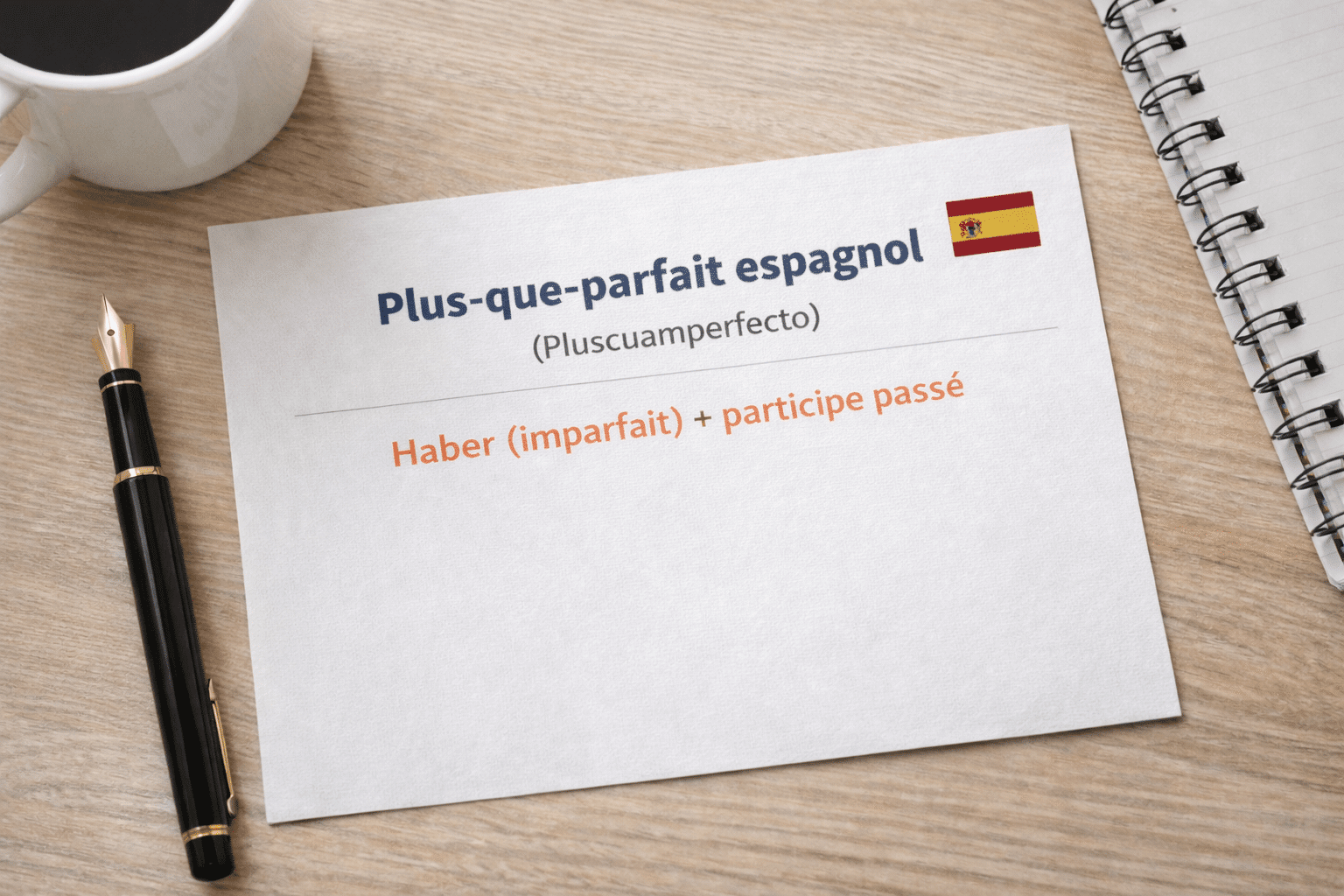 Plus-que-parfait espagnol : conjugaison et exemples